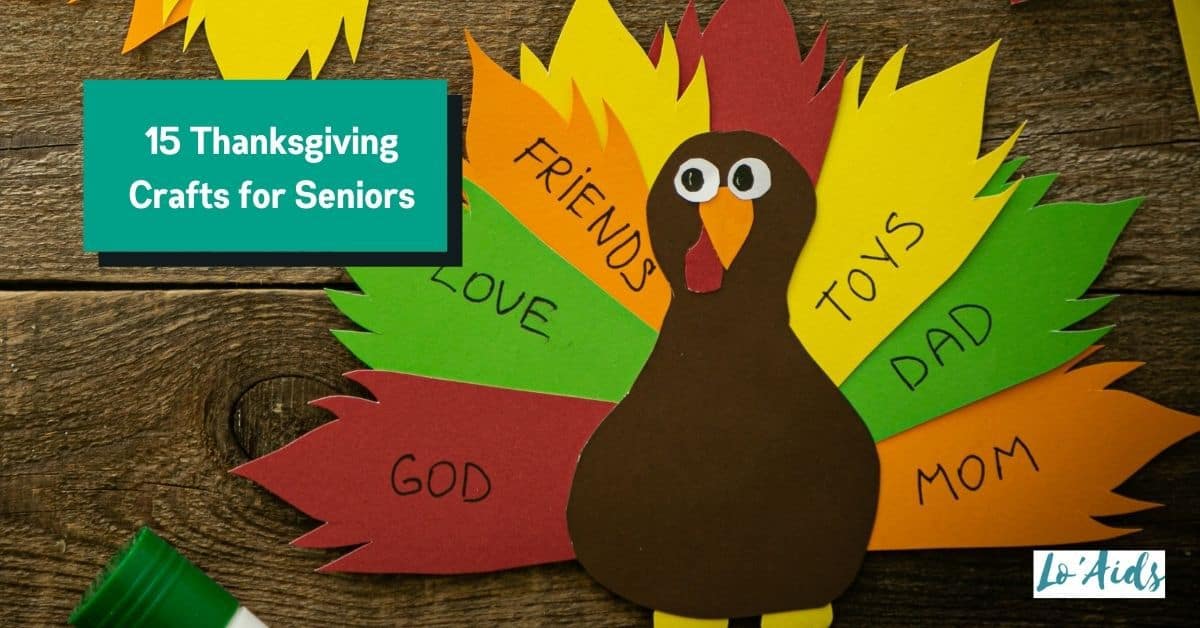 15 Thanksgiving Crafts For Seniors They'll Absolutely Enjoy