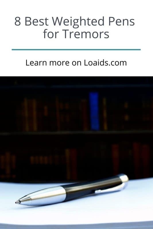 8 Best Weighted Pens For Tremors (%currentyear Complete Review)