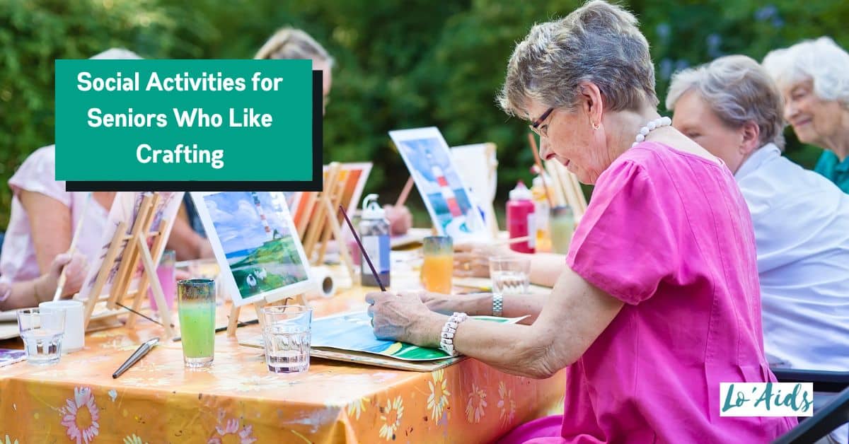 7 Social Activities Available For Seniors Who Like Crafting