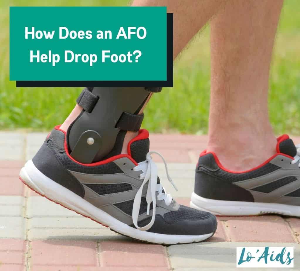 How Does An AFO Help Drop Foot? (Complete Answer & Guide)